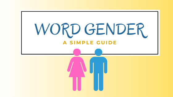 THE WORD GENDER IN ITALIAN: A SIMPLE GUIDE